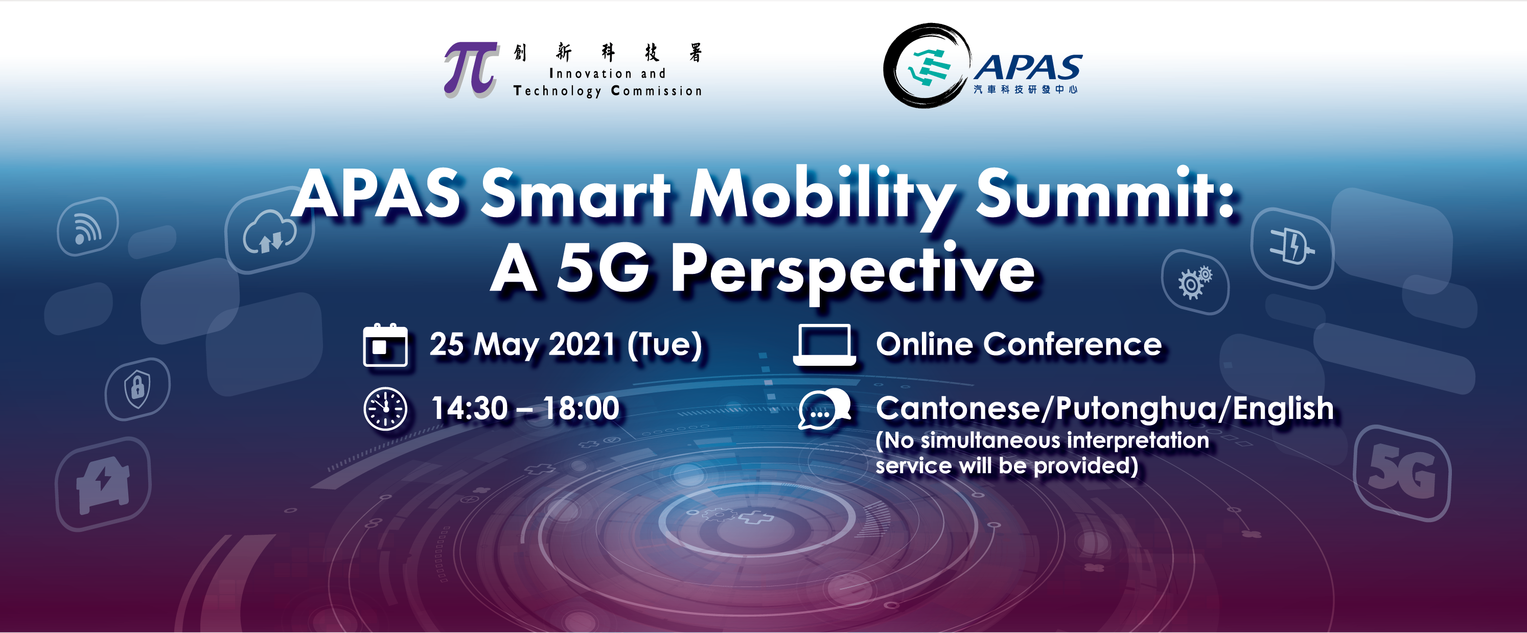 [Invitation] APAS Smart Mobility Summit: A 5G Perspective - Automotive Platforms and Application ...