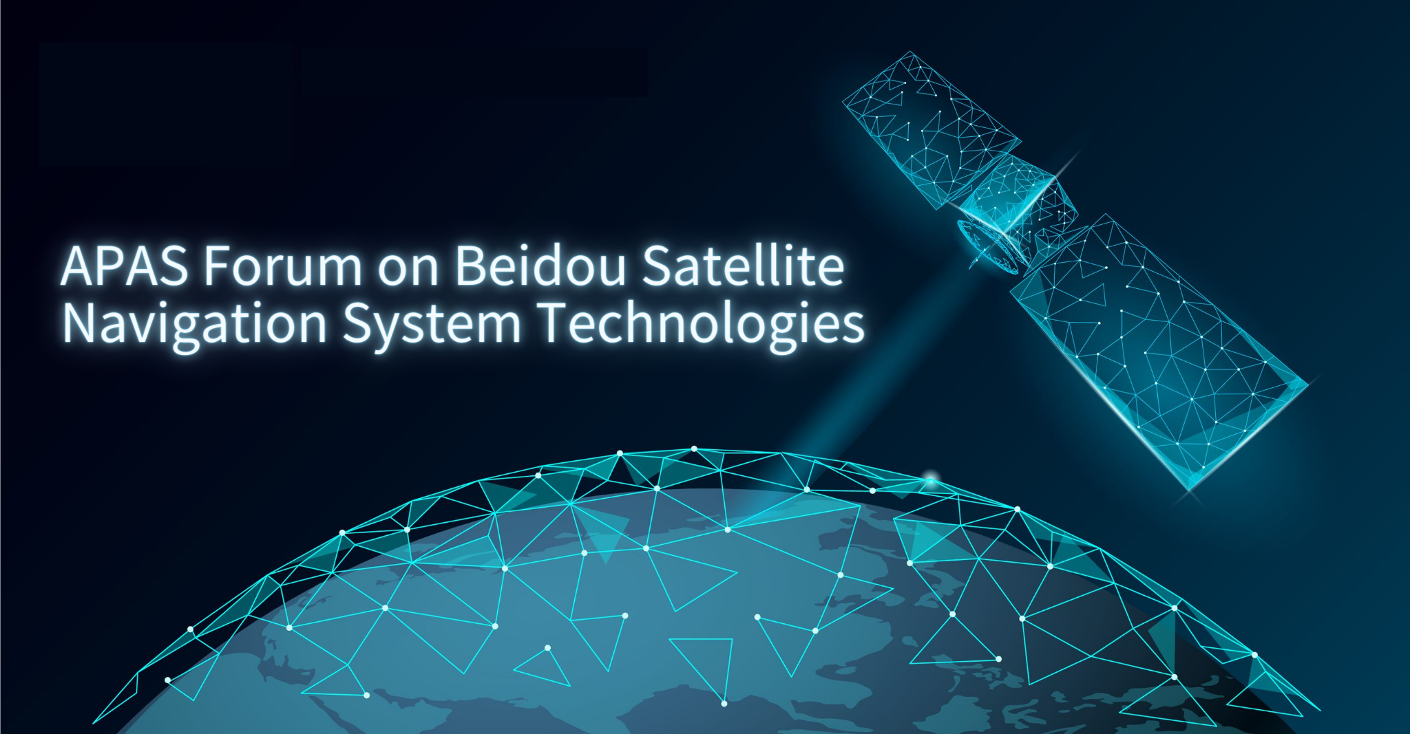 [Invitation] APAS Forum on Beidou Satellite Navigation System ...